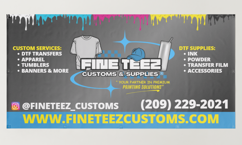 Vinyl Banners (Indoor & Outdoor) – Fine Teez Customs & Supplies LLC